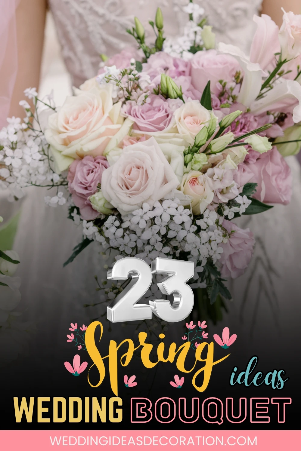 Unveiling Spring's Beauty: 23 Must-See Wedding Bouquets