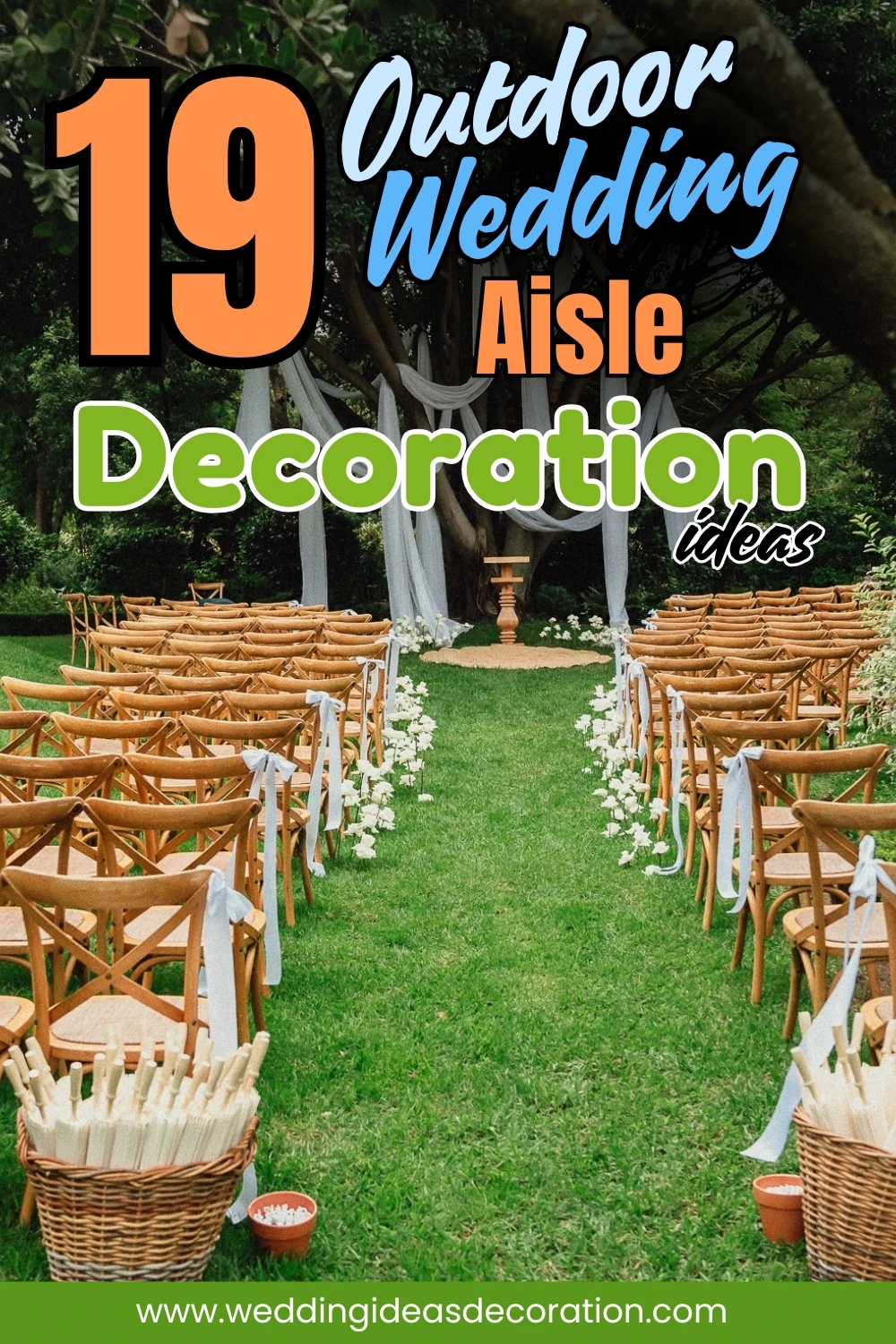 19 Outdoor Wedding Aisle Decorations Ideas